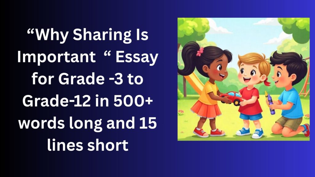 Why Sharing Is Important – Essay for Grade 4 Students in Simple English ...