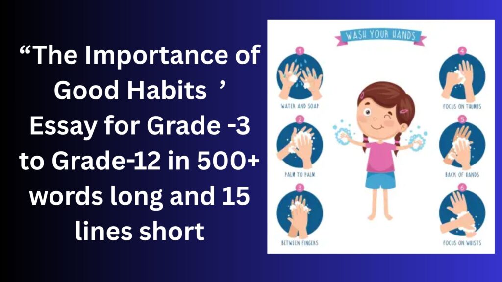 The Importance of Good Habits – Essay for Grade 5 Students in Simple ...